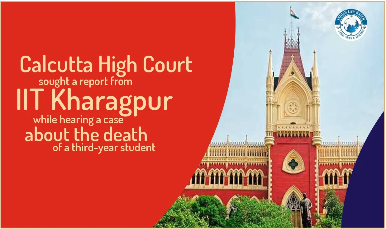 IIT Kharagpur files report in Calcutta High Court on student death ...