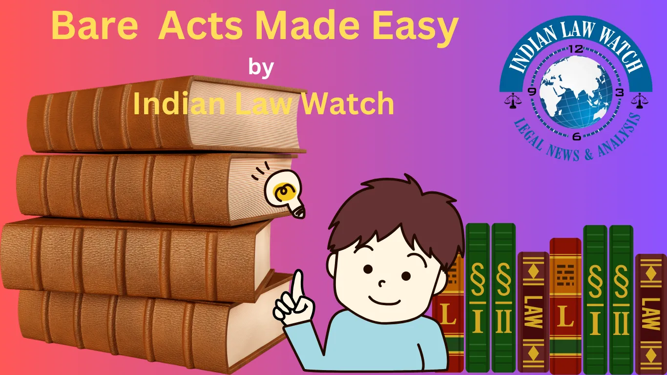 Bare Act Made Easy-Indian Contract Act,1872 - Indian Law Watch