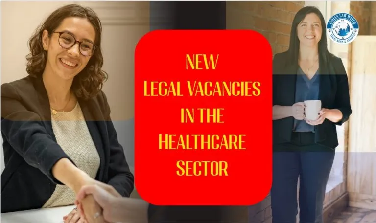 Legal Vacancy in different firms in the Indian Healthcare Sector
